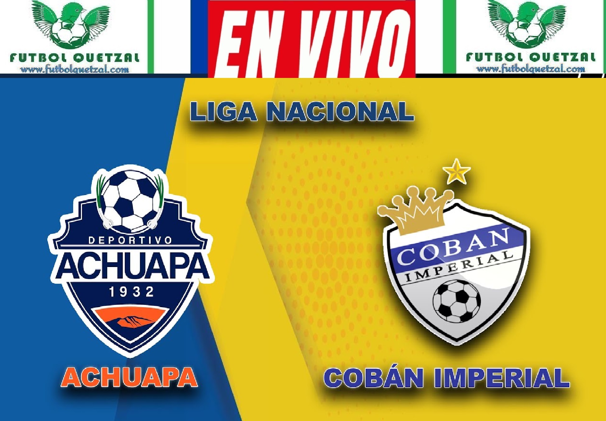 VER Achuapa vs Coban Imperial EN VIVO ONLINE TV Jornada 11 del Torneo ...