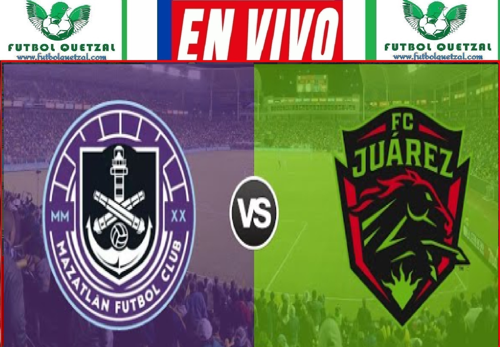 Ver Mazatlán vs. Juárez EN VIVO HOY vía Fox Sports por la Liga MX ...