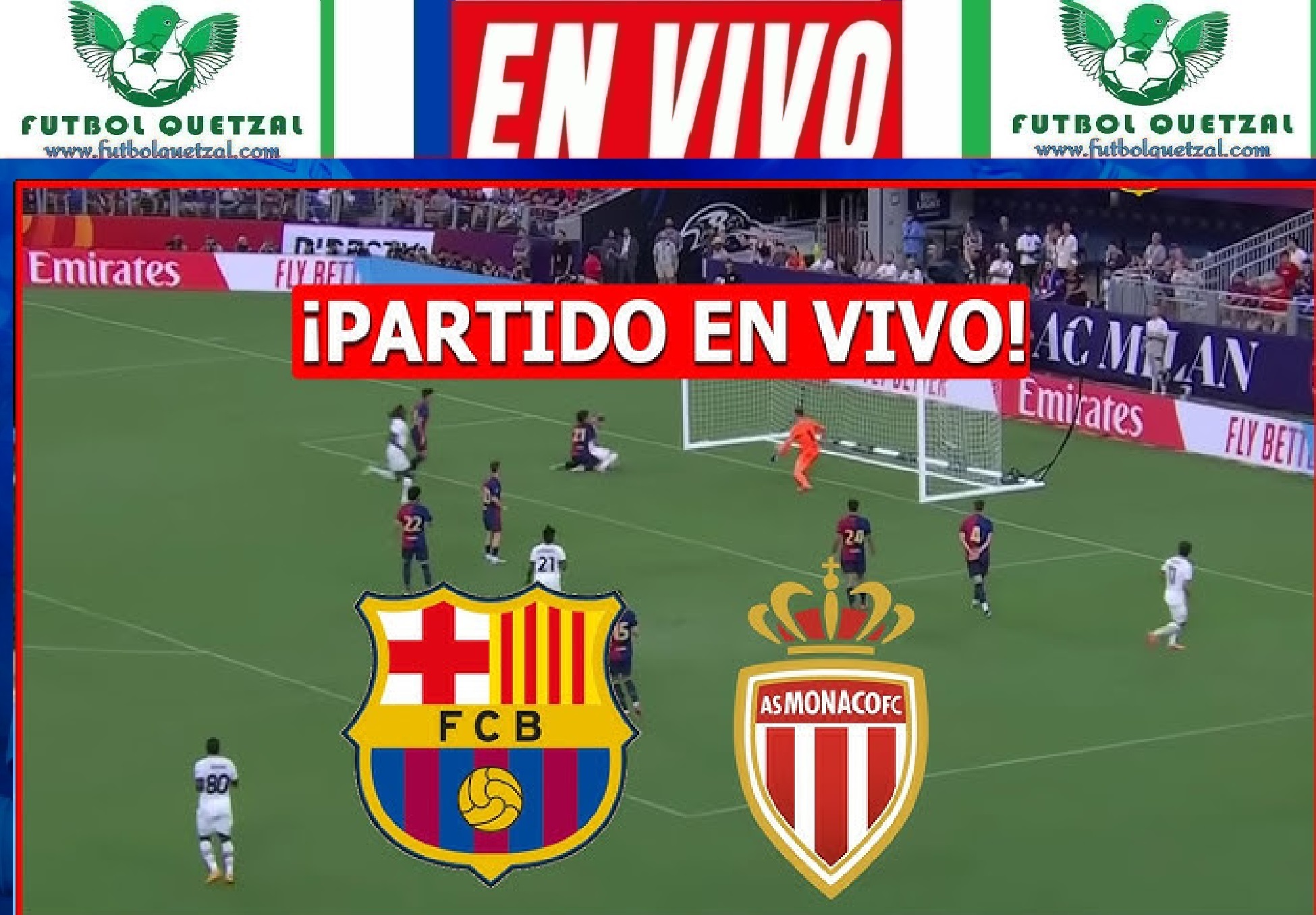 Barcelona vs Monaco EN VIVO ONLINE GRATIS a qué hora juegan por la ...