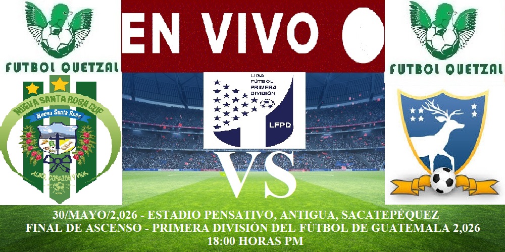 Santa Rosa VS Suchitepéquez EN VIVO HOY: Hora y Canal | Ascenso a la ...