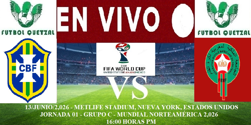 Brasil VS Marruecos Fecha, Hora y Estadísticas/Mundial Norteamérica ...